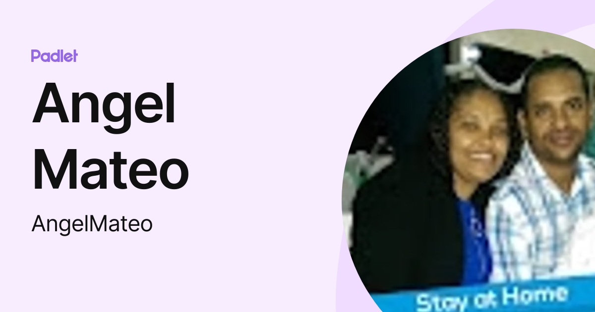 Angel Mateo (AngelMateo) profile | Padlet