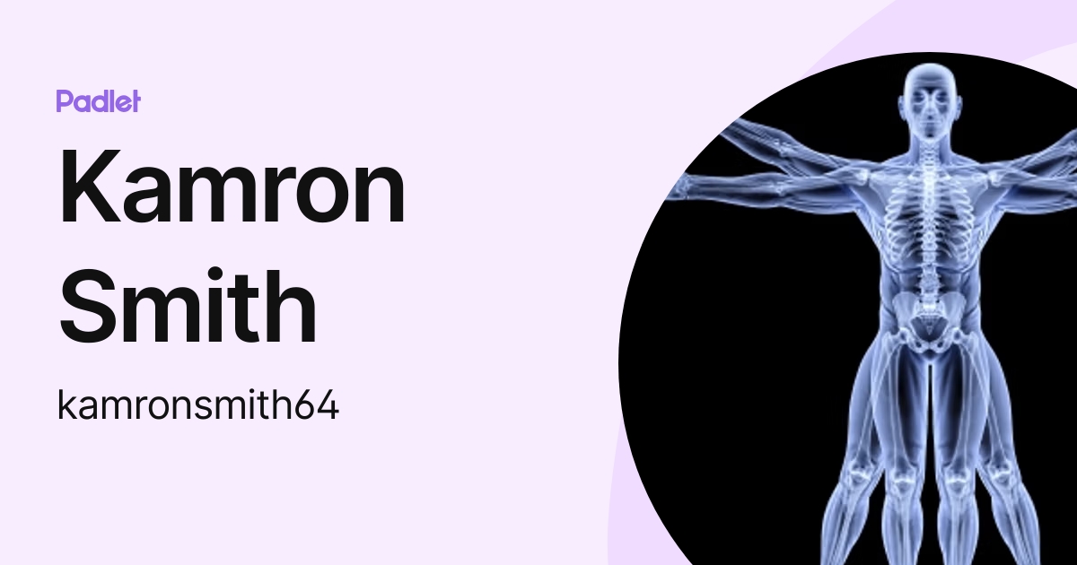 Kamron Smith (kamronsmith64) profile | Padlet