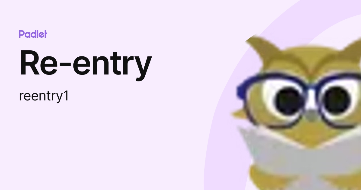 Re-entry (reentry1) profile | Padlet