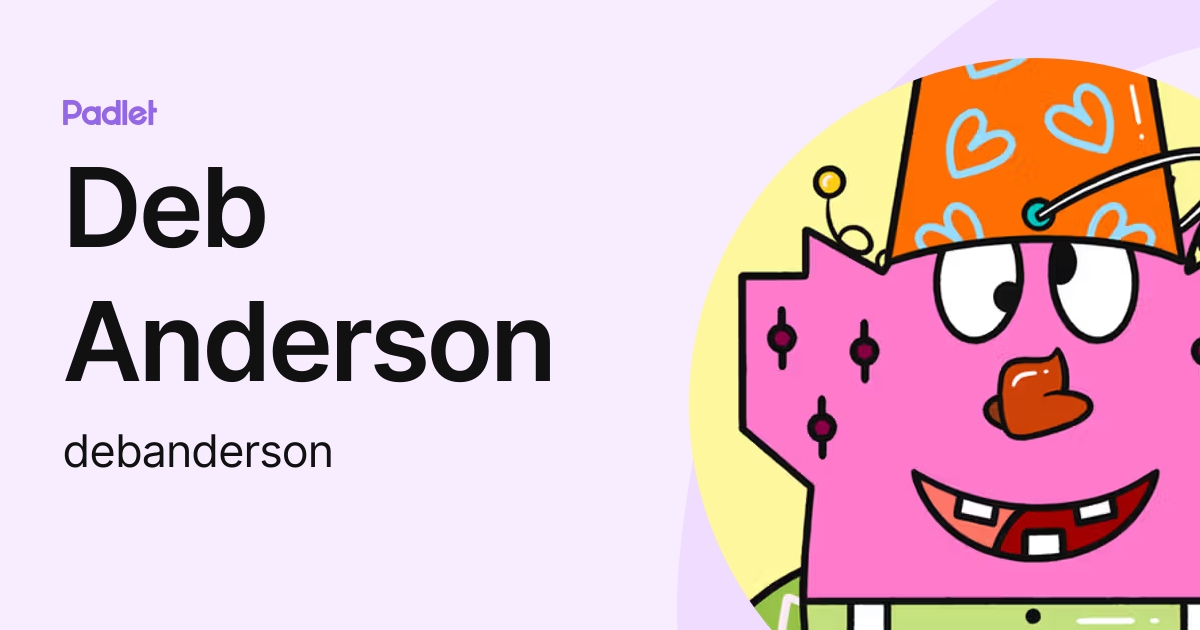 Deb Anderson (debanderson) profile | Padlet