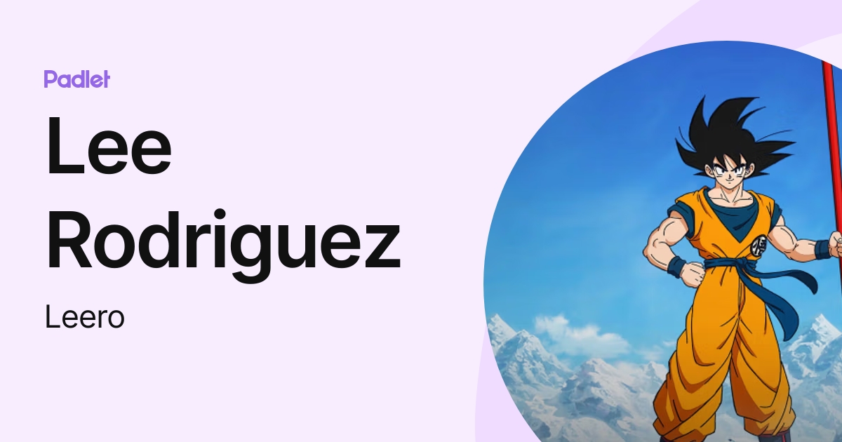 Lee Rodriguez (Leero) profile | Padlet