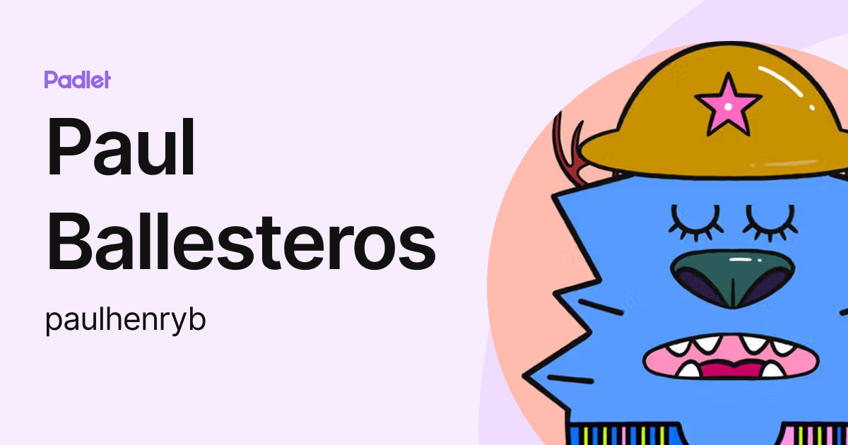 Paul Ballesteros (paulhenryb) profile | Padlet