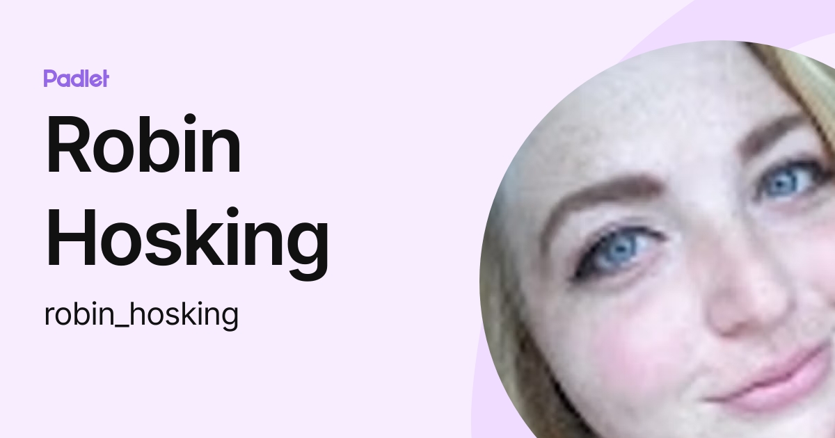 Robin Hosking (robin_hosking) profile | Padlet