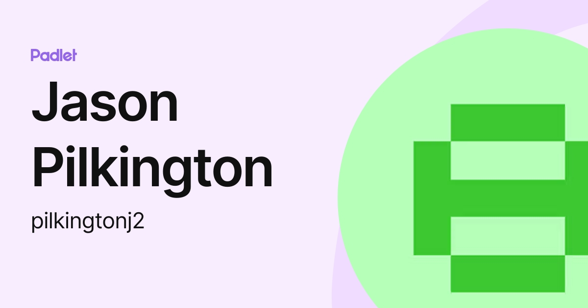Jason Pilkington (pilkingtonj2) profile | Padlet