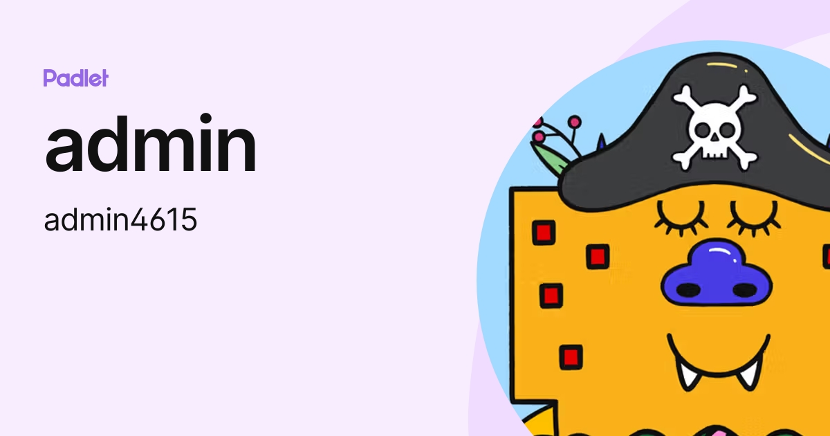 admin (admin4615) profile | Padlet