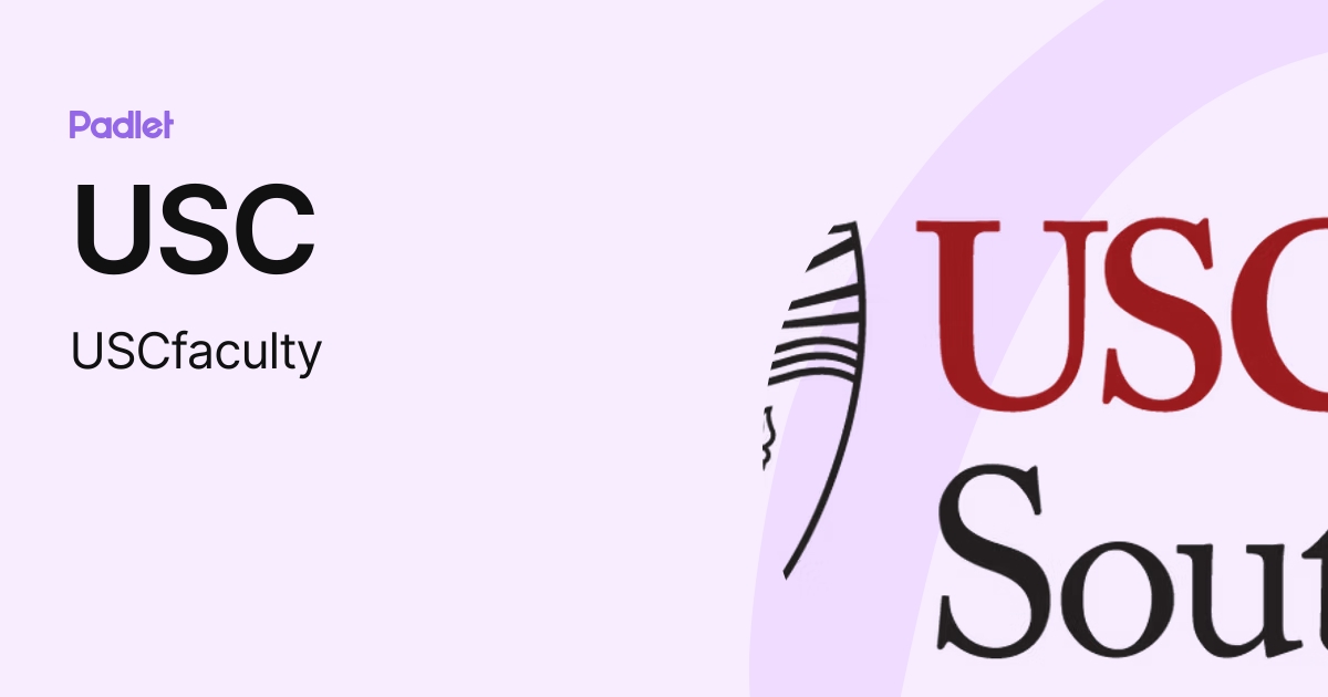 USC (USCfaculty) profile | Padlet
