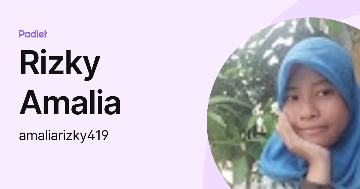 Rizky Amalia (amaliarizky419) profile | Padlet