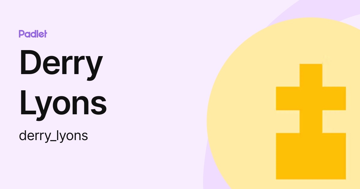 Derry Lyons (derry_lyons) profile | Padlet