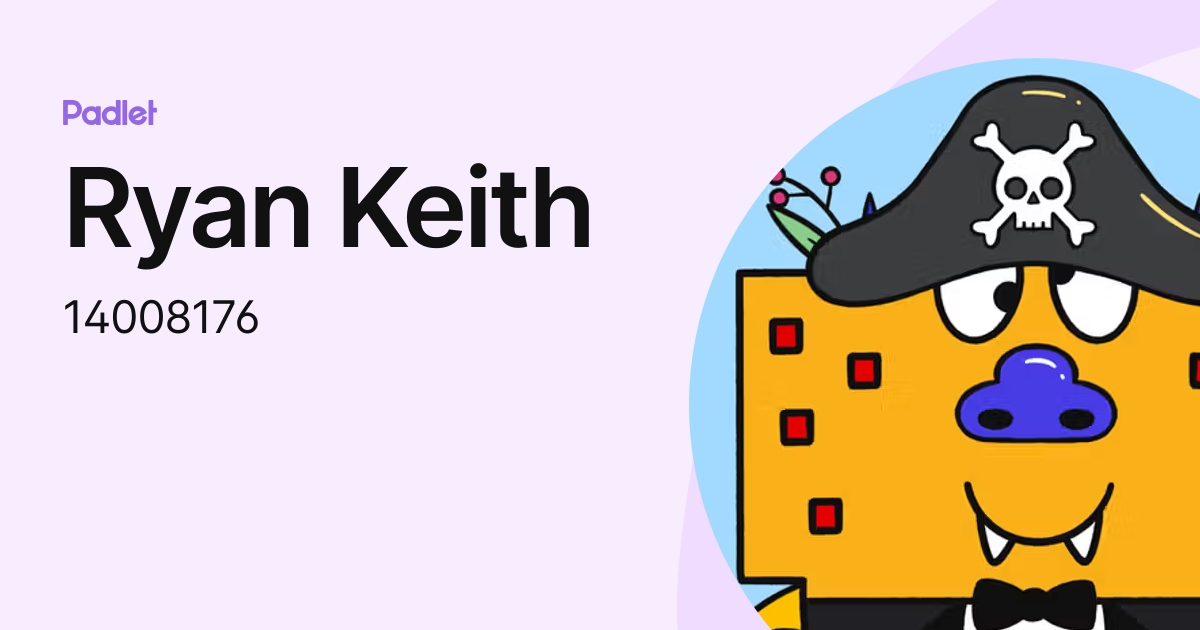 Ryan Keith (14008176) profile | Padlet