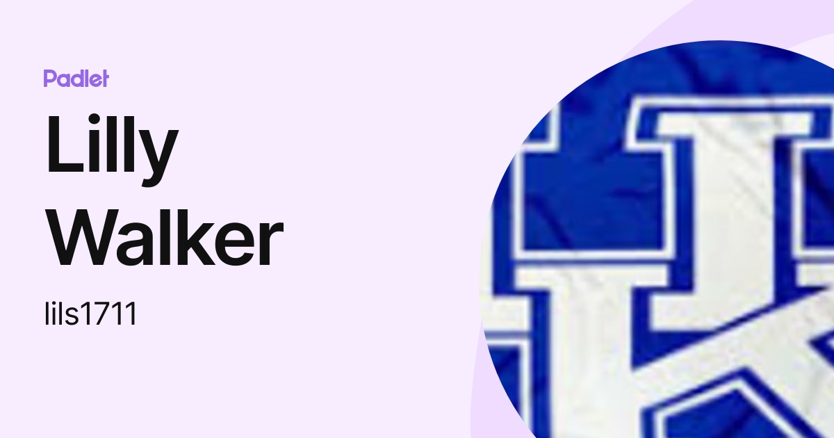 Lilly Walker (lils1711) profile | Padlet