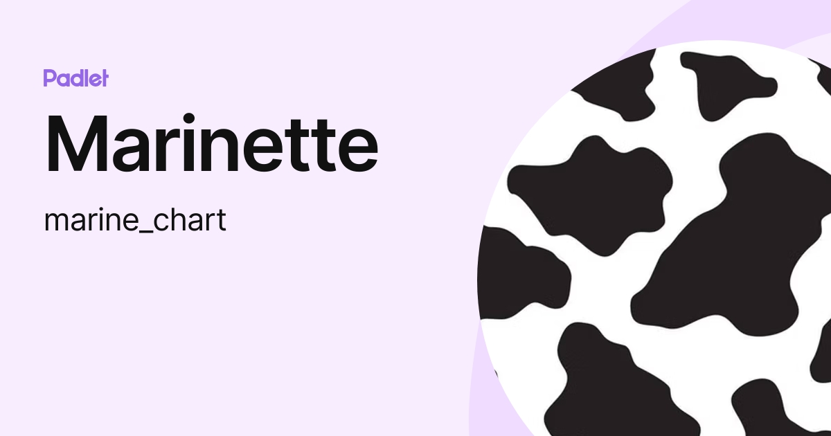 Marinette (marine_chart) profile | Padlet