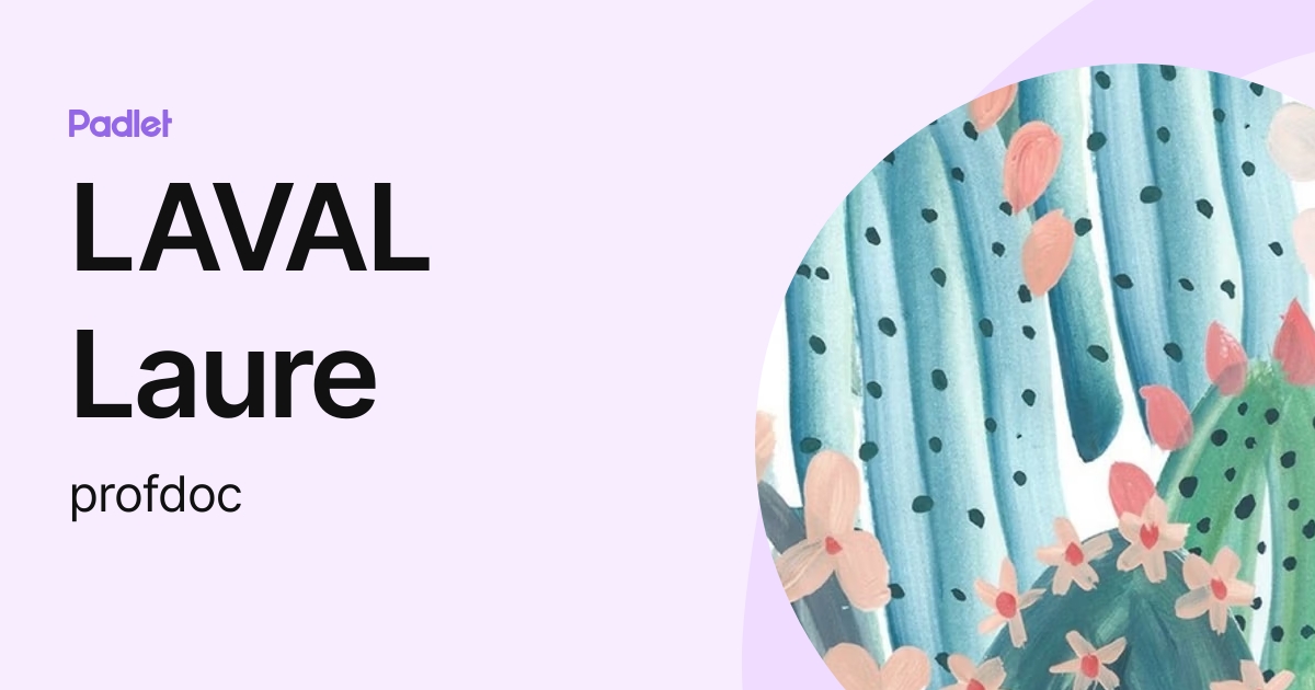 LAVAL Laure (profdoc) profile | Padlet