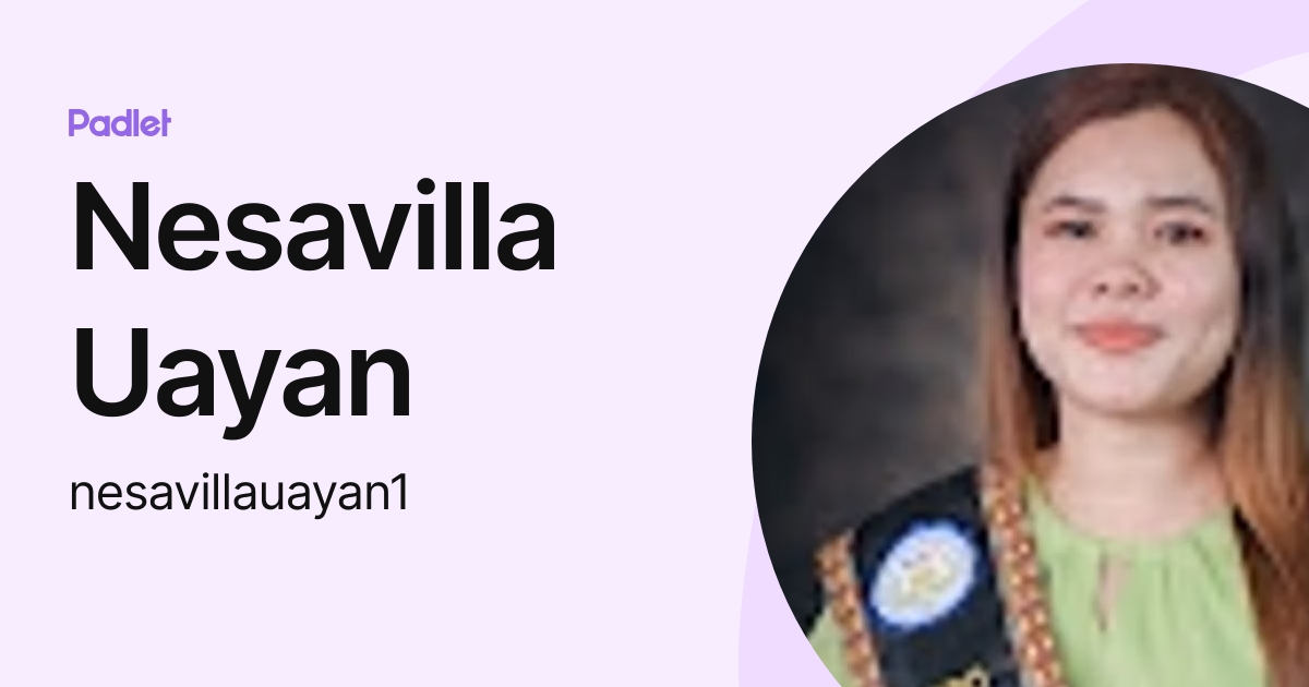 Nesavilla Uayan (nesavillauayan1) profile | Padlet