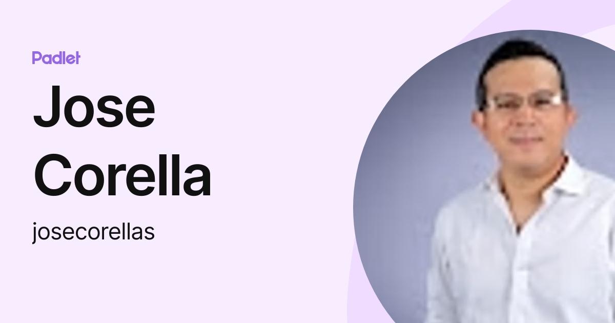 Jose Corella (josecorellas) profile | Padlet