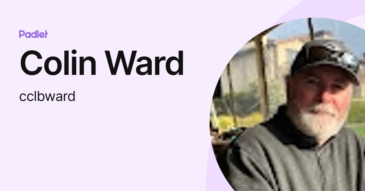 Colin Ward (cclbward) profile | Padlet
