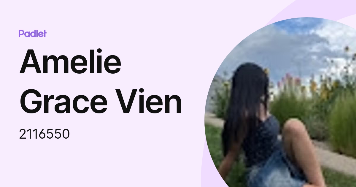 Amelie Grace Vien (2116550) profile | Padlet