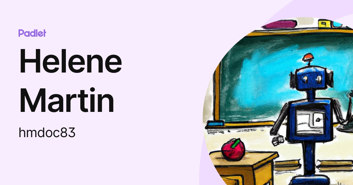 Helene Martin (hmdoc83) profile | Padlet