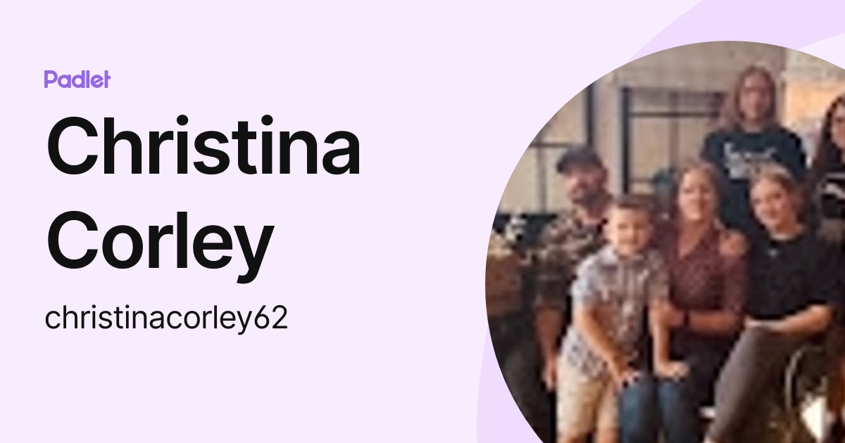 Christina Corley (christinacorley62) profile | Padlet