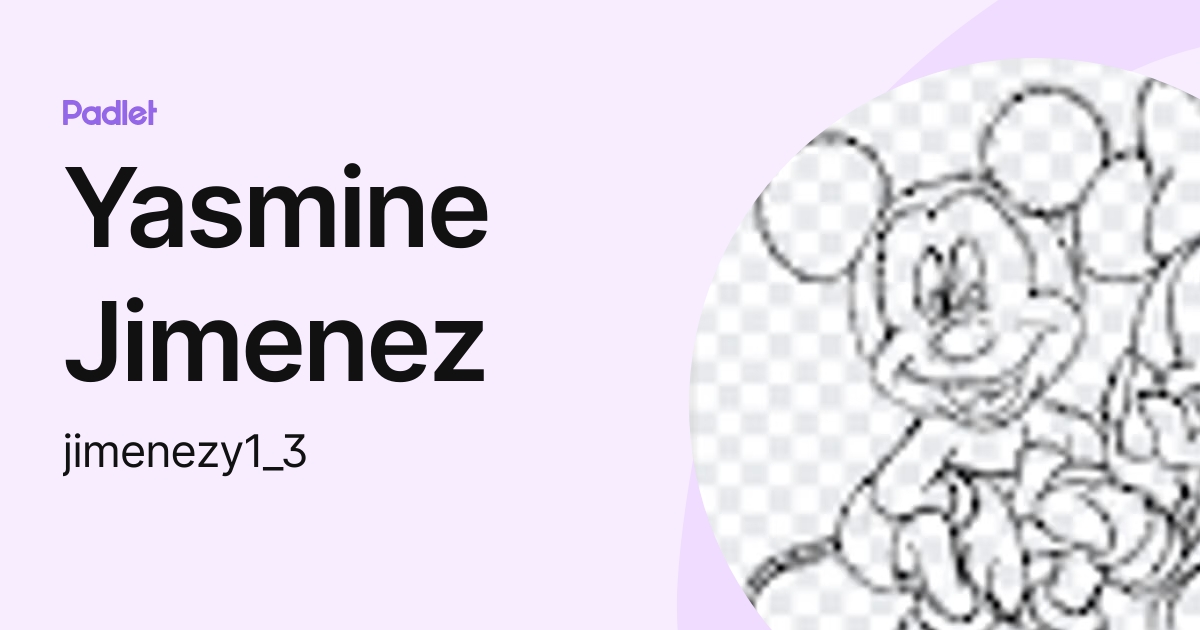 Yasmine Jimenez (jimenezy1_1) profile | Padlet