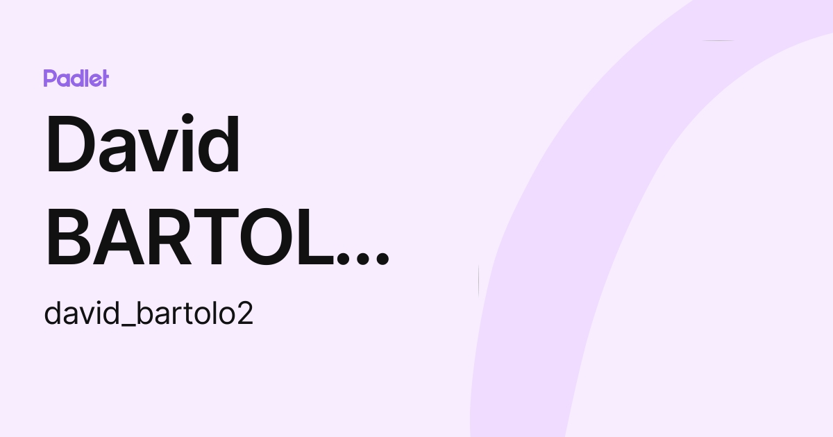 David BARTOLO ACHICAHUALA (david_bartolo2) profile | Padlet