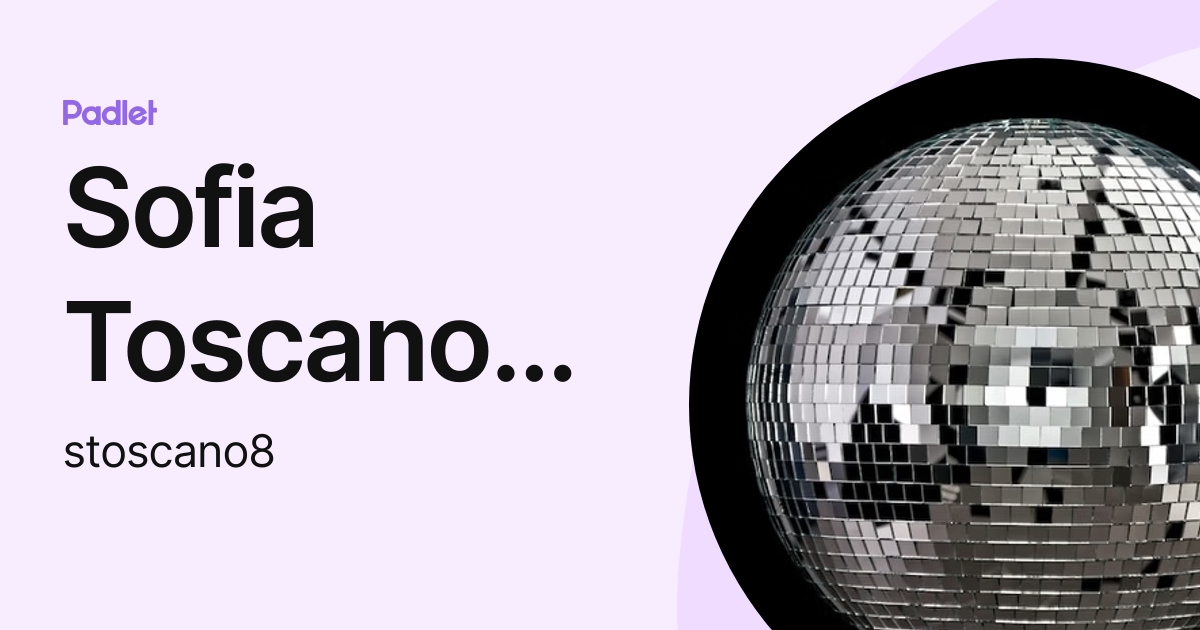 Sofia Toscano Velez (stoscano12) profile | Padlet