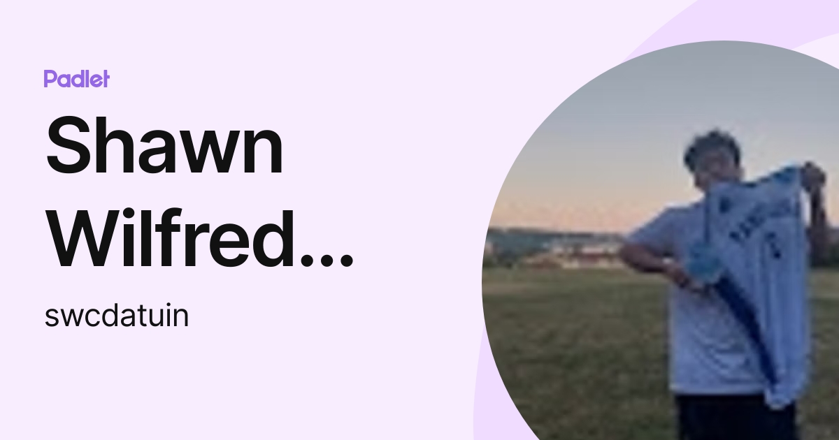 Shawn Wilfred Datuin (swcdatuin) profile | Padlet