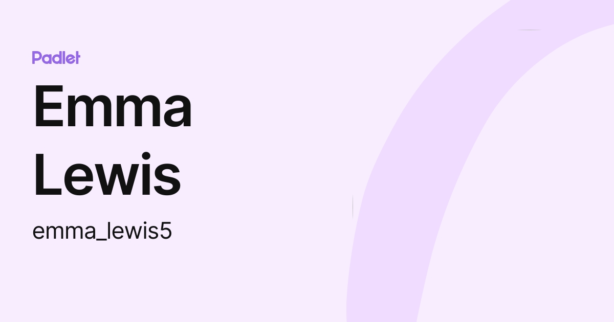 Emma Lewis (emma_lewis5) profile | Padlet