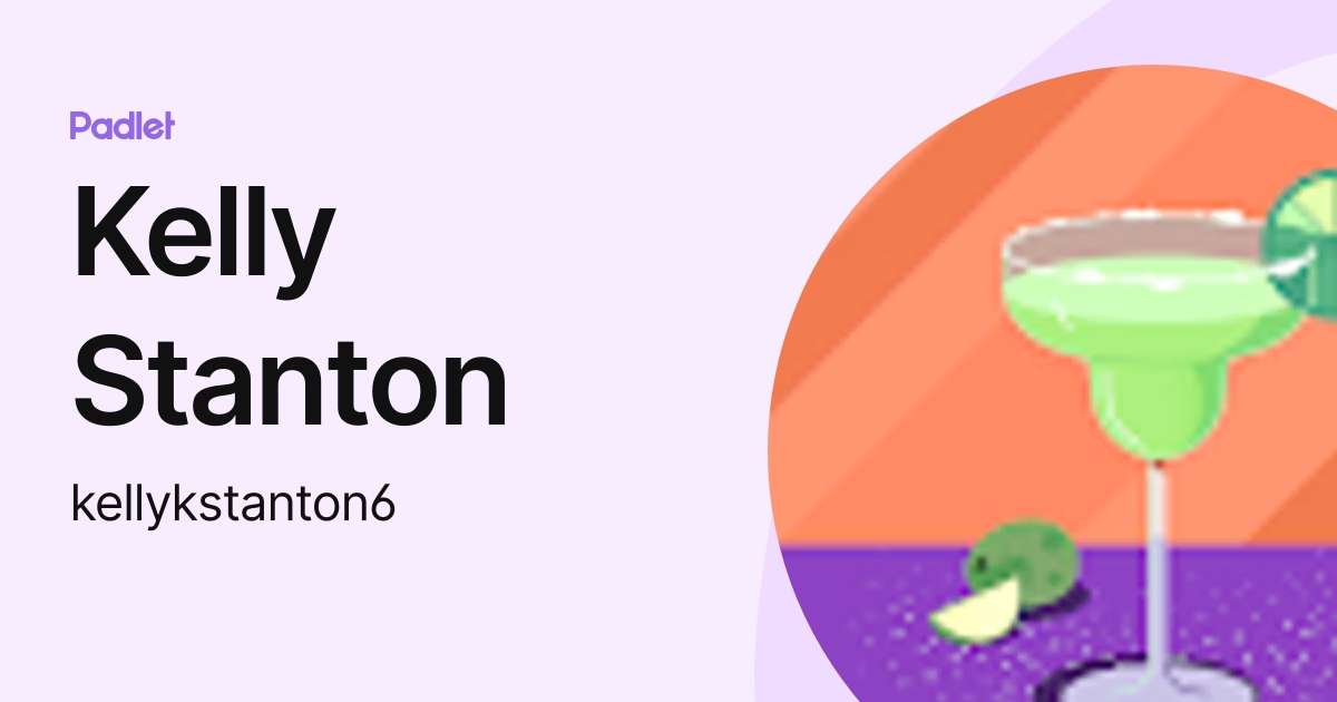 Kelly Stanton (kellykstanton6) profile | Padlet