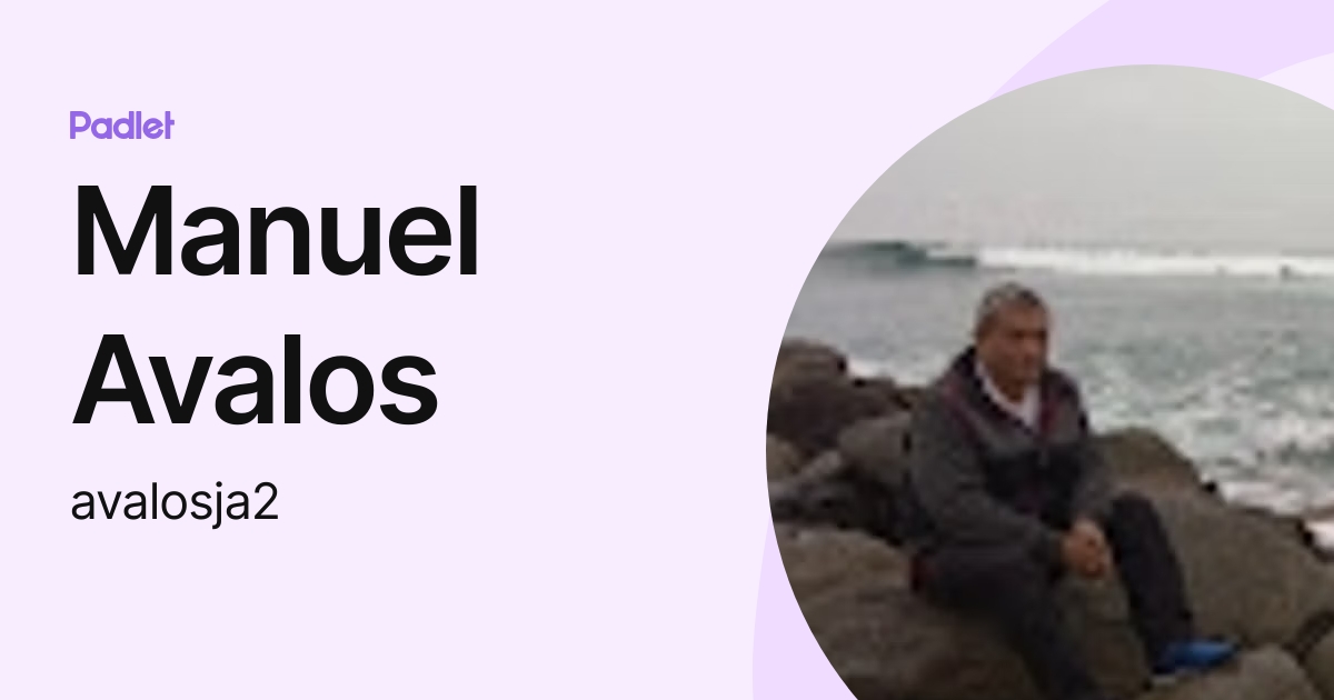 Manuel Avalos (avalosja2) profile | Padlet