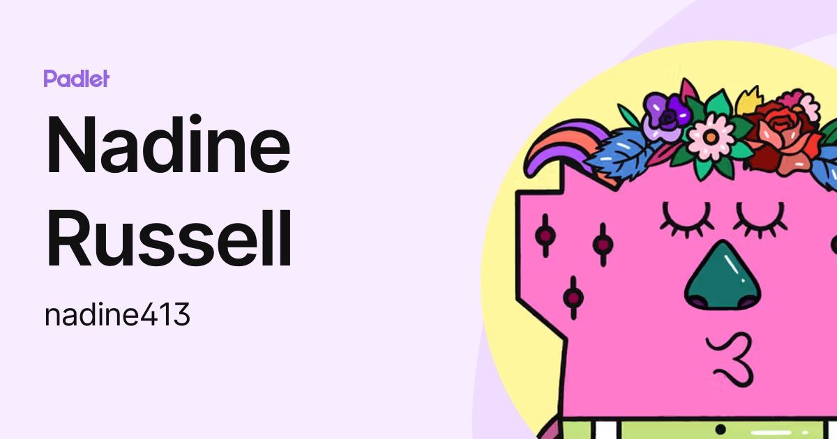Nadine Russell (nadine413) profile | Padlet