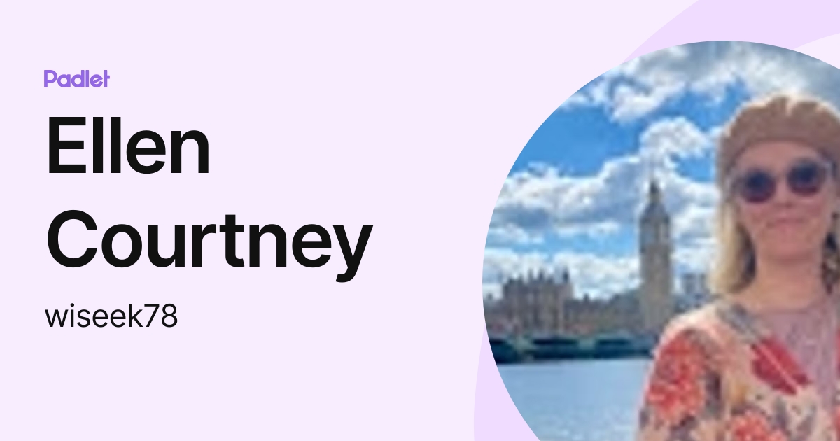 Ellen Courtney (wiseek78) profile | Padlet