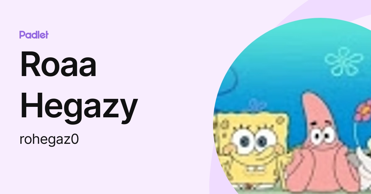 Roaa Hegazy (rohegaz0) profile | Padlet