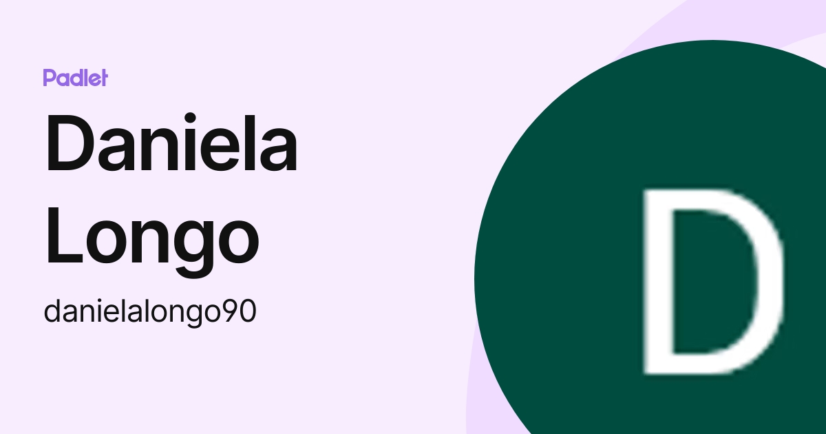 Daniela Longo (danielalongo90) profile | Padlet
