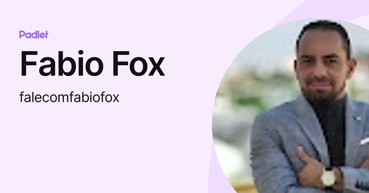 Fabio Fox (falecomfabiofox) profile | Padlet