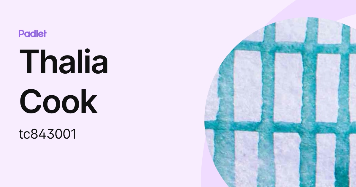 Thalia Cook (tc843001) profile | Padlet