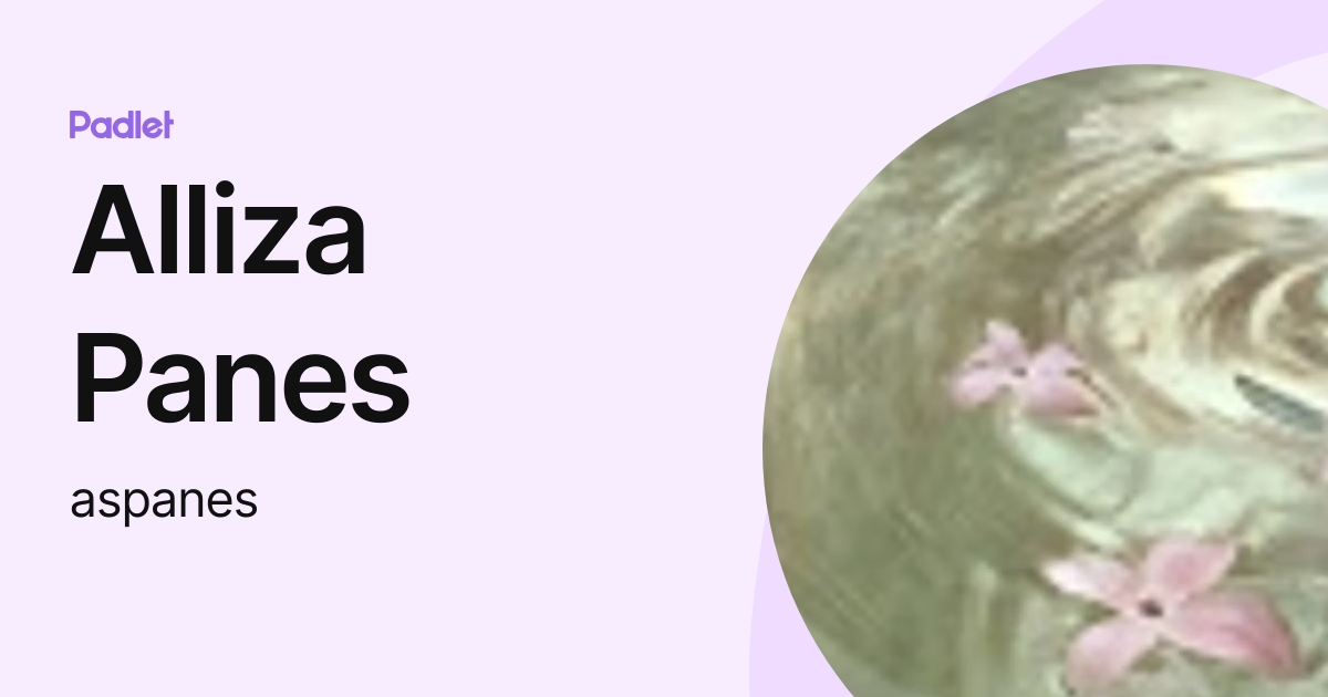 Alliza Panes (aspanes) profile | Padlet