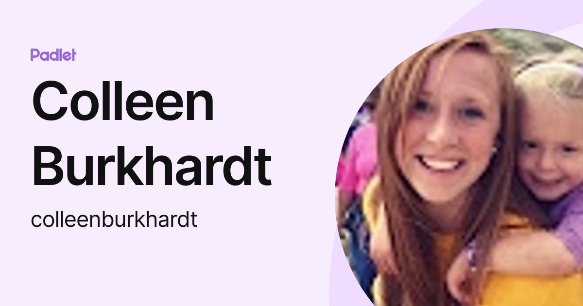 Colleen Burkhardt (colleenburkhardt) profile | Padlet