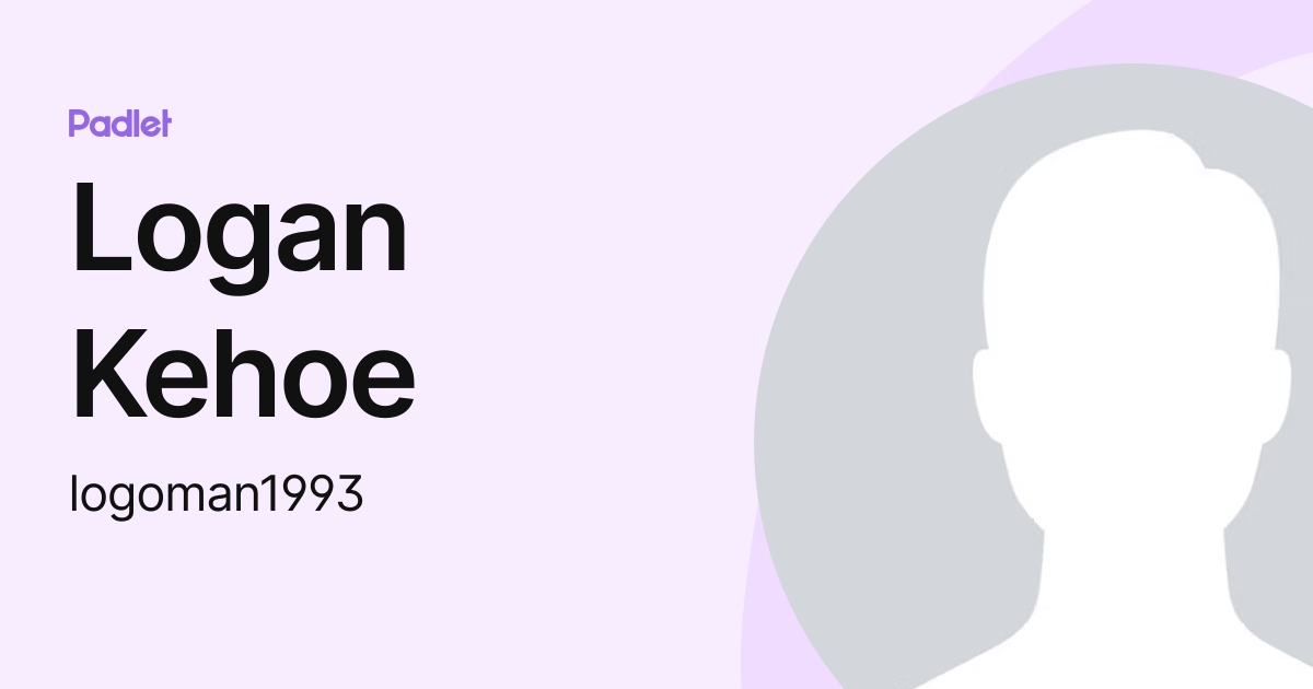 Logan Kehoe (logoman1993) profile | Padlet