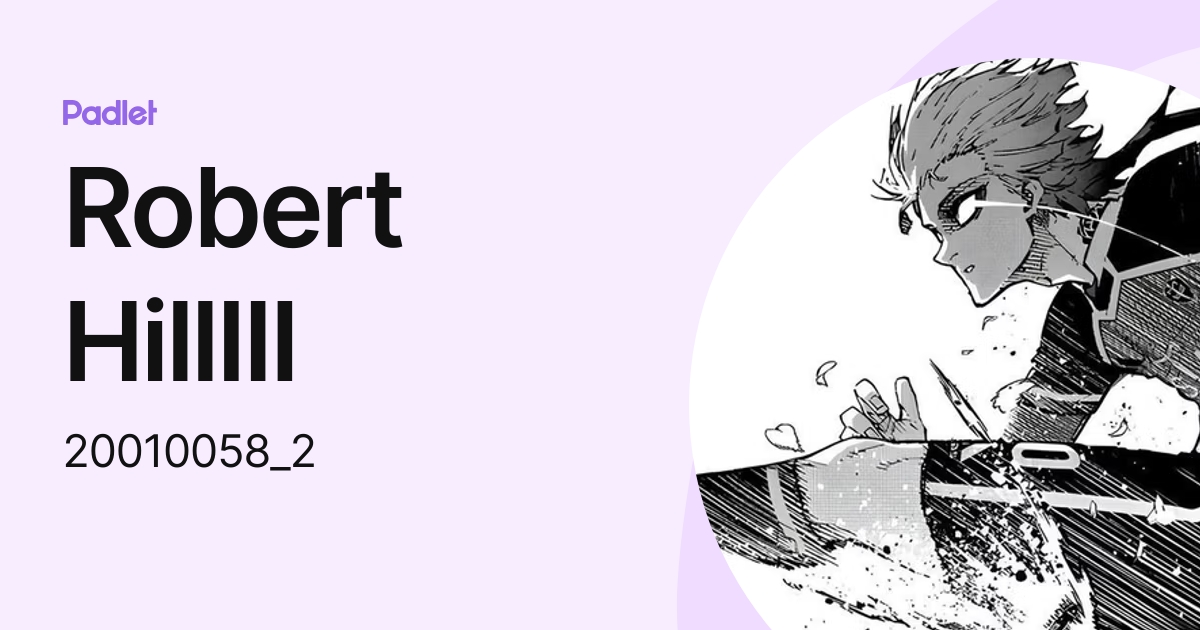 Robert HillIII (20010058_2) profile | Padlet