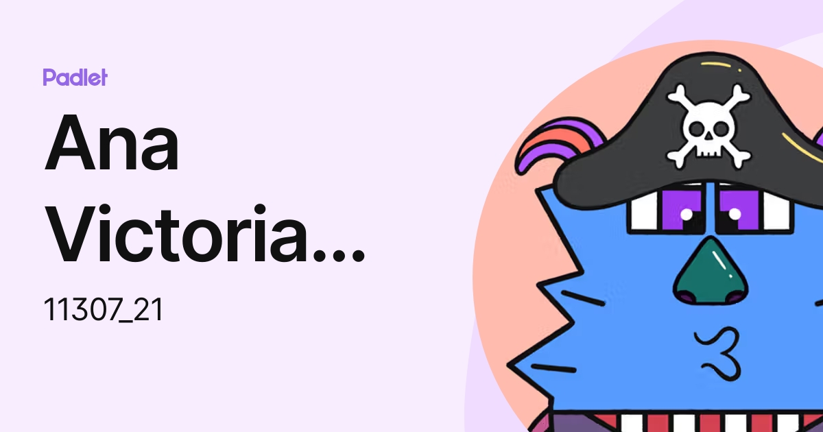 Ana Victoria Alva del Valle (11307_21) profile | Padlet