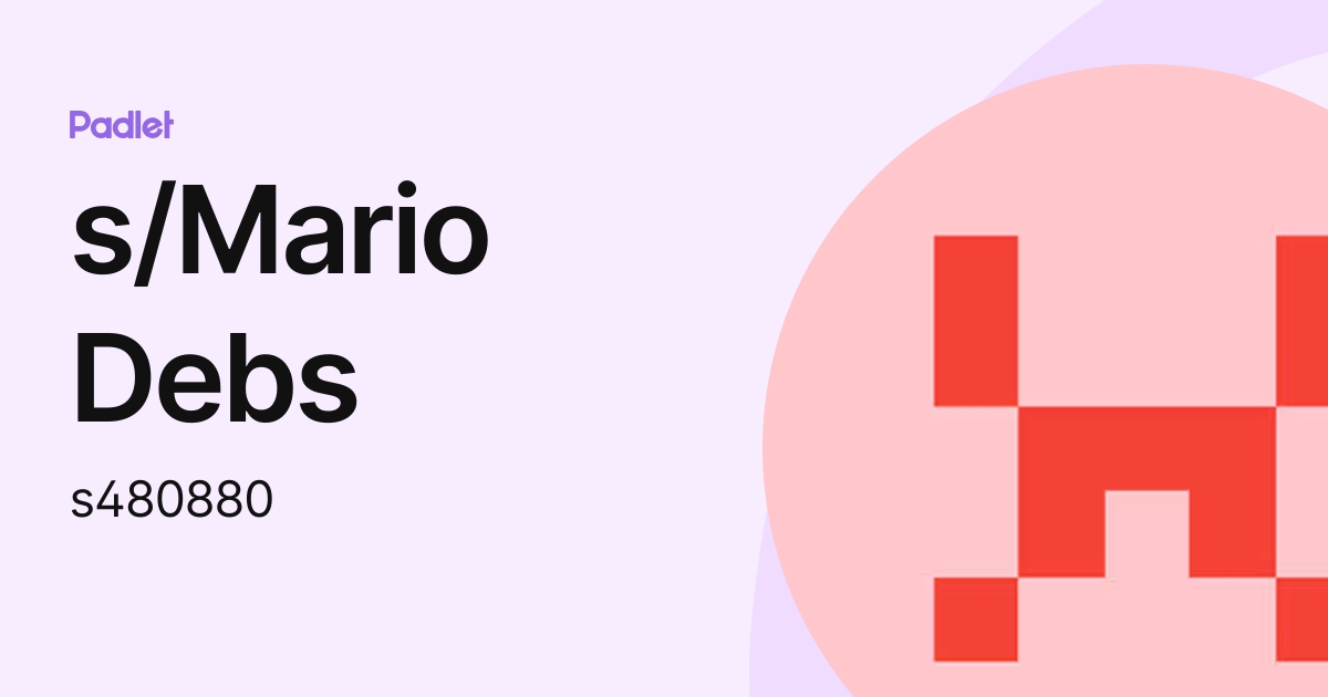 s/Mario Debs (s480880) profile | Padlet