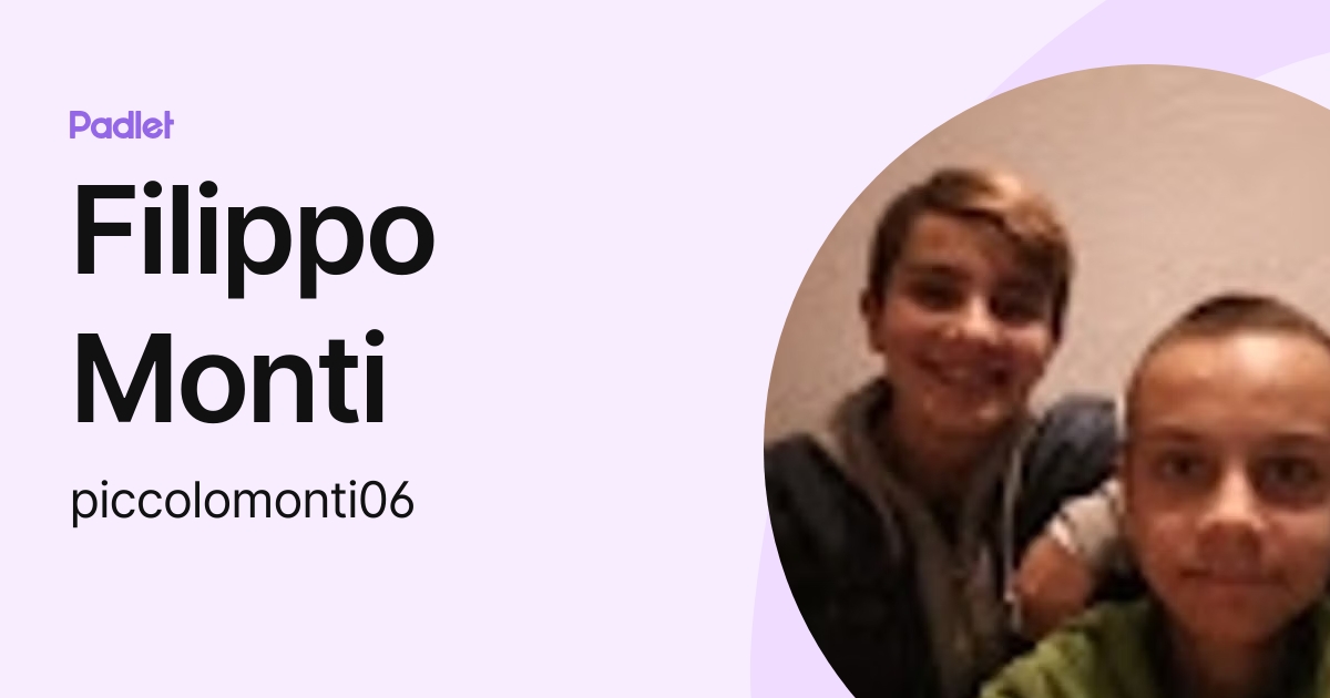 Filippo Monti (piccolomonti06) profile | Padlet