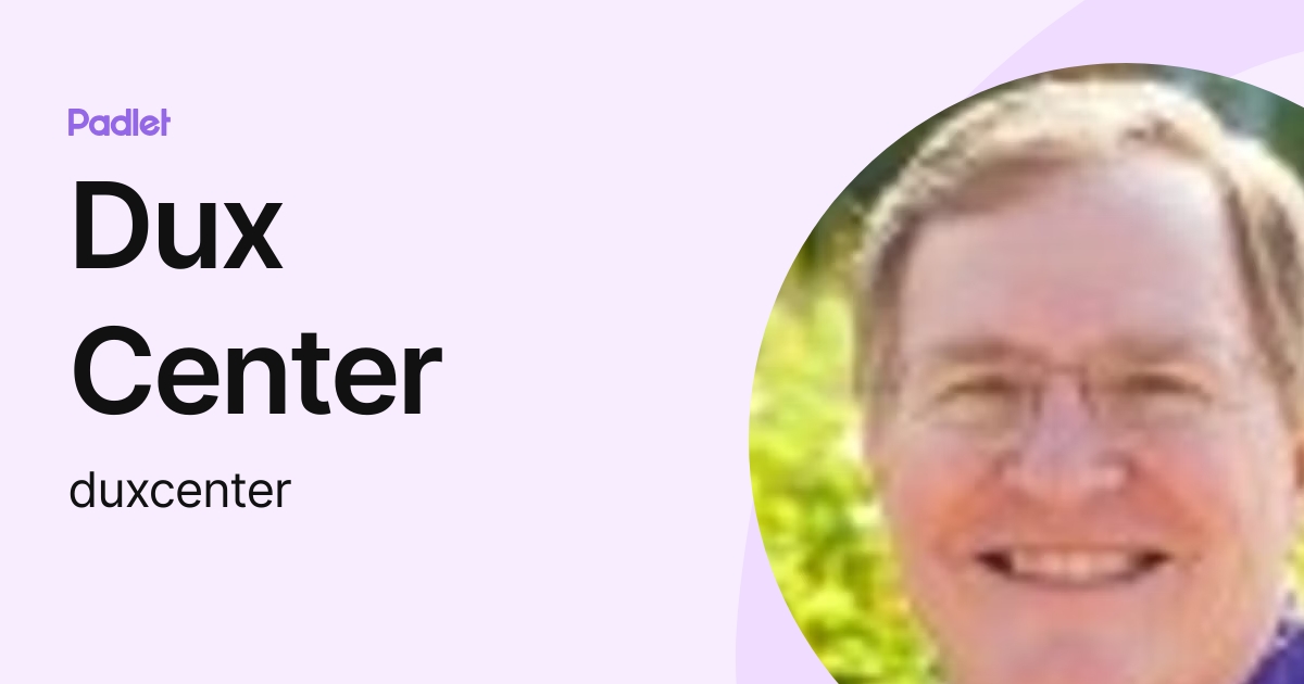 Dux Center (duxcenter) profile | Padlet