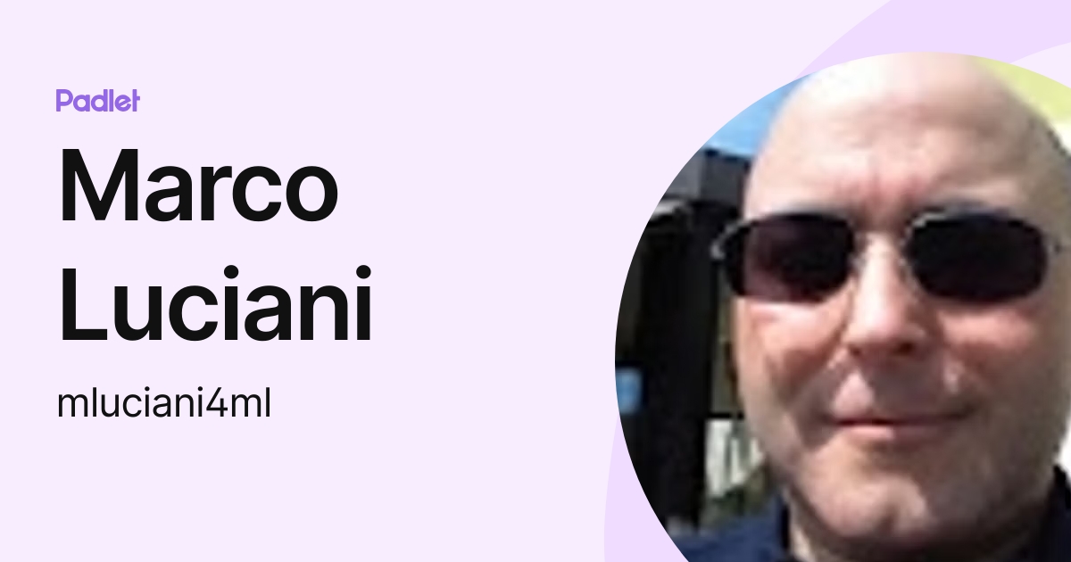 Marco Luciani (mluciani4ml) profile | Padlet