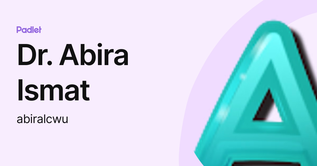 Ms. Abira Ismat (abiralcwu) profile | Padlet