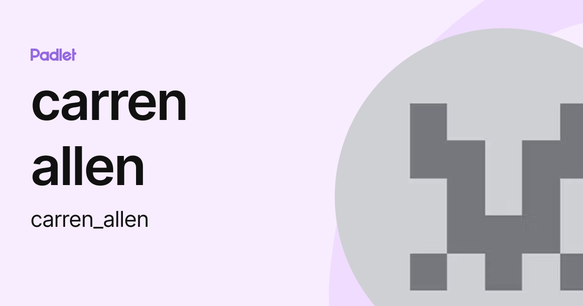 carren allen (carren_allen) profile | Padlet