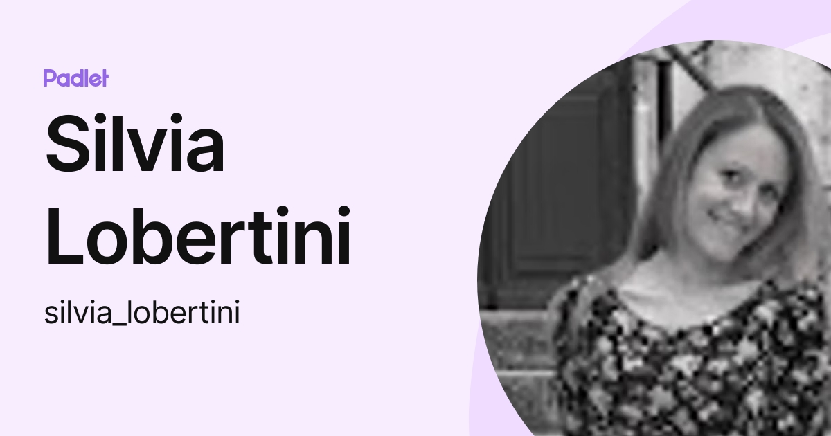 Silvia Lobertini (silvia_lobertini) profile | Padlet