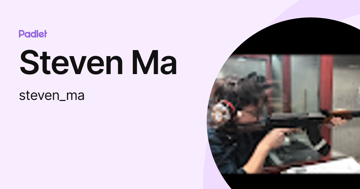 Steven Ma (steven_ma) profile | Padlet