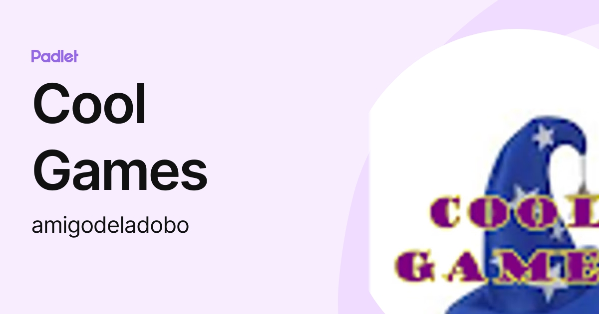 Cool Games (amigodeladobo) profile | Padlet