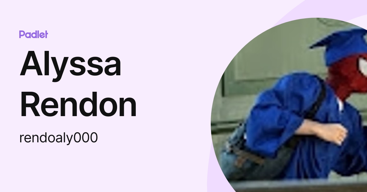 Alyssa Rendon (rendoaly000) profile | Padlet